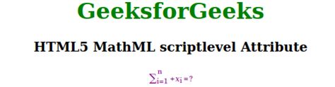 Html Mathml Scriptlevel Attribute Geeksforgeeks