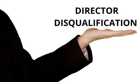 5 Facts Of Information On Director Disqualification