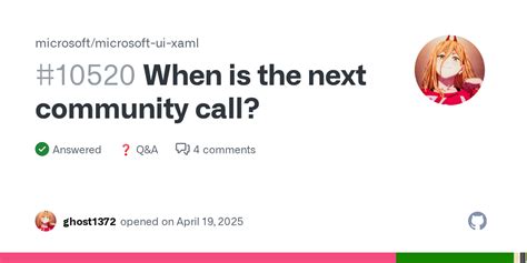 When Is The Next Community Call · Microsoft Microsoft Ui Xaml · Discussion 10520 · Github