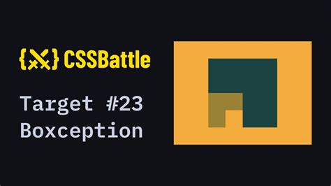 Css Battle 23 Boxception Youtube