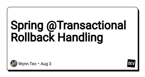 Spring Transactional Rollback Handling Rdevto