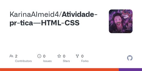 GitHub KarinaAlmeid Atividade Pr Tica HTML CSS
