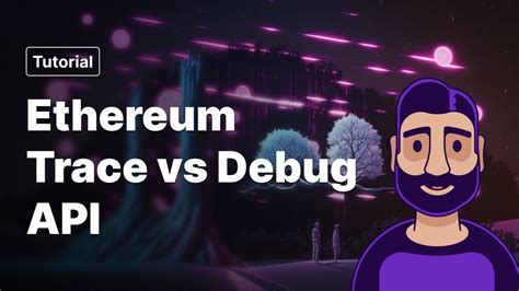 Ethereum Trace Vs Debug Api Which Is Better For Debugging Smart Contracts Youtube