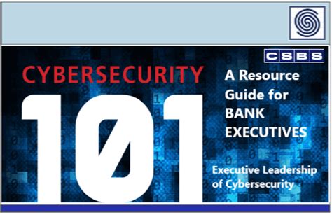 Cybersecurity 101 A Resource Guide For Bank Executives Executive Leadership Of Cybersecurity