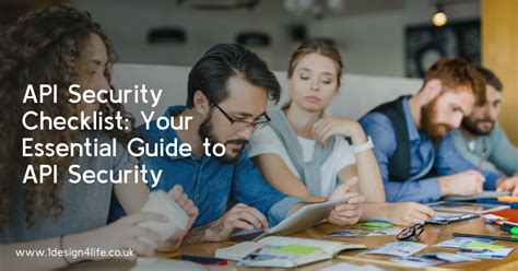 Api Security Checklist Your Essential Guide To Api Security 1design 4life