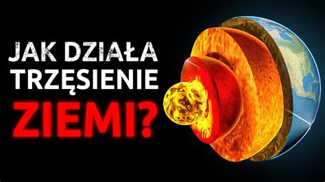 Trzęsienia Ziemi Jak Działa Ta Niszczycielska Siła Youtube