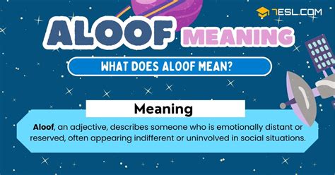 What Does The Term Aloof Mean • 7esl