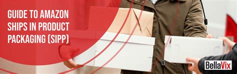 Guide To Amazon Ships In Product Packaging Sipp Bellavix