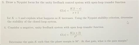 Solved 3 Draw A Nyquist Locus For The Unity Feedback