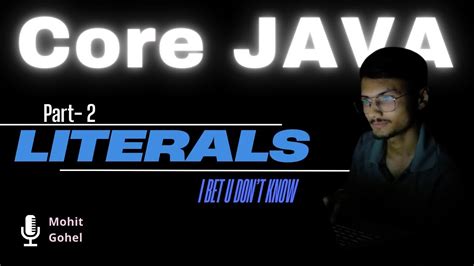 java literals explained part 2 advanced types and best practices 🚀