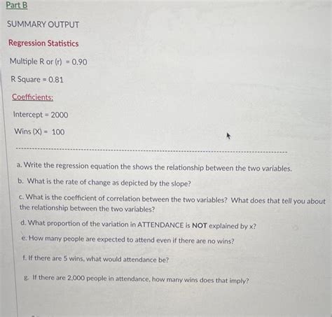 Solved A Write The Regression Equation The Shows The Chegg Com