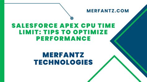 Salesforce Apex Cpu Time Limit Optimization Tips Merfantz