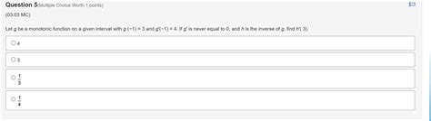 Solved 0303 Mc Let G Be A Monotonic Function On A Given Solved 0303 Mc Let G Be A Monotonic Function On A Given