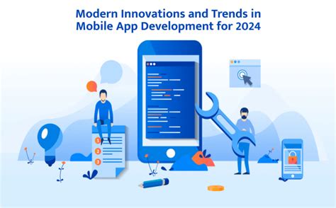 Top Mobile App Trends And Innovations 2024