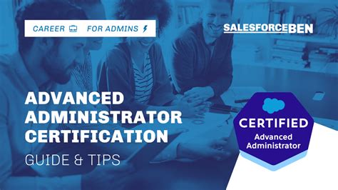 Salesforce Advanced Administrator Certification Guide And Tips