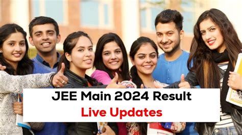 JEE Main Result NTA Announces Outcomes Toppers List Key Highlights
