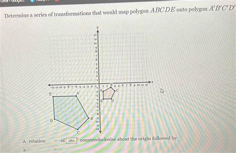 solved drive googie determine a series of transformations that would map polygon abcde