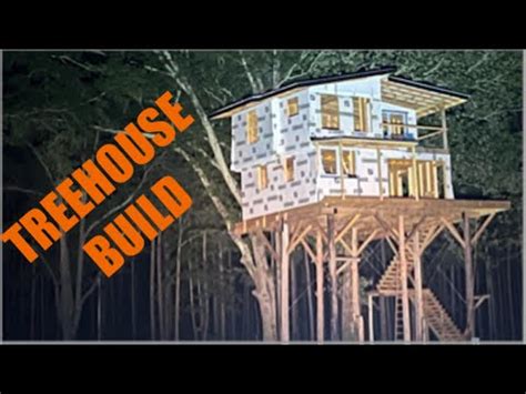Treehouse Build Ep Months In Minutes Attachments Floor YouTube