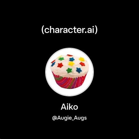 Aiko Augieaugs Characterai Personalized Ai For Every Moment Of