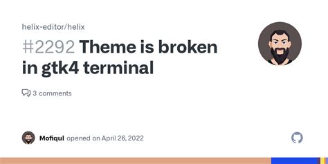 Theme Is Broken In Gtk4 Terminal · Issue 2292 · Helix Editorhelix