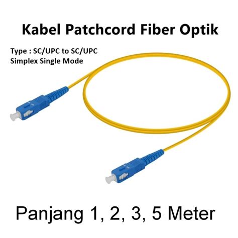 Jual Patch Cord Sc Upc Kabel Fiber Optic Single Mode 1m 2m 3m 5m