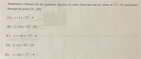 [answered] Determine A Formula For The Quadratic Function In Vertex Kunduz