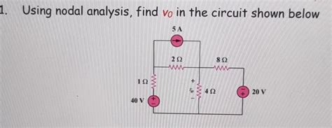 Solved Using Nodal Analysis Find Vo In The Circuit Chegg