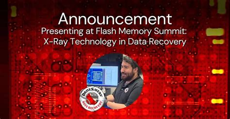 Drivesavers Presentation X Ray In Data Recovery At Flash Memory Summit Drivesavers