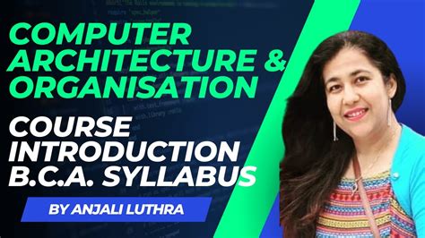 Detailed Course On Computer Architecture And Organisation Cao Btech Bcatopper Anjaliluthra