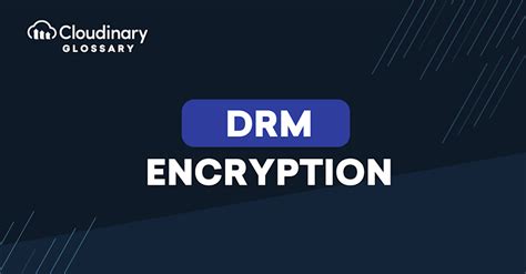 Drm Encryption Cloudinary