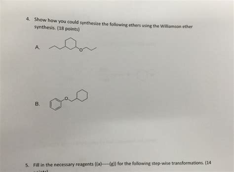Solved Show How You Could Synthesize The Following Ethers