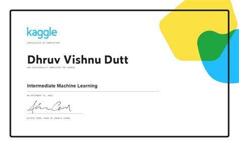 Dhruv Dutt On Linkedin Ive Completed The Intermediate Machine Learning Course On Kaggle