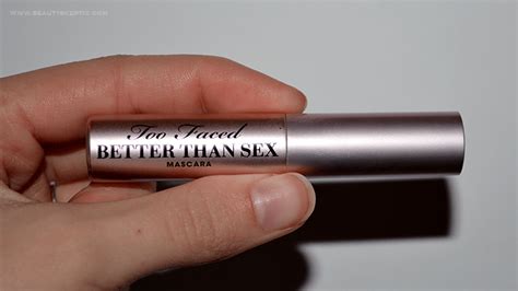 Worth It Too Faced Better Than Sex Mascara Beauty Skeptic