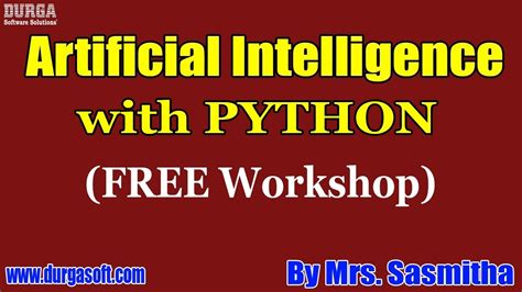 Artificial Intelligence With Python Free Workshop Tutorial By Mrs
