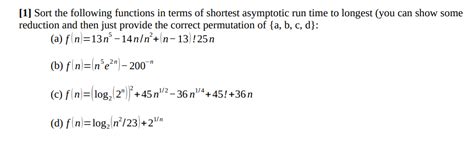 Solved Sort The Following Functions Of Shortest Asymptotic Chegg Com
