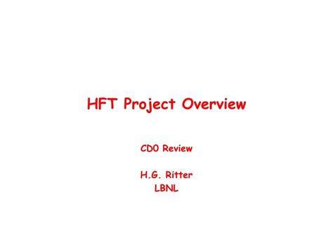 Ppt Hft Project Overview Powerpoint Presentation Free Download Id8524764