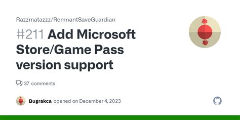 Add Microsoft Store Game Pass Version Support · Issue 211 · Razzmatazzz Remnantsaveguardian