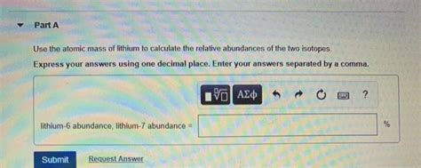 Solved Part A Use The Atomic Mass Of Lithium To Calculate Chegg Com