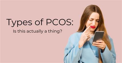 Types Of Pcos Is This Actually A Thing Pcos Pro
