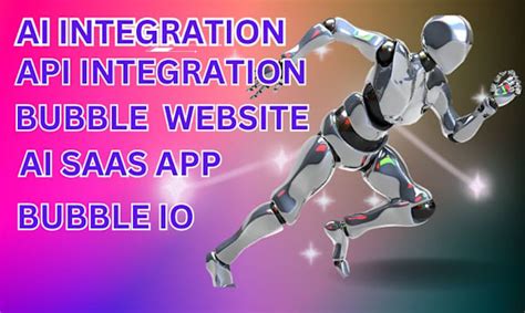 Build Ai Saas App Ai Integration Bubble Io Bubble Website Api Integration By Softdavid Fiverr