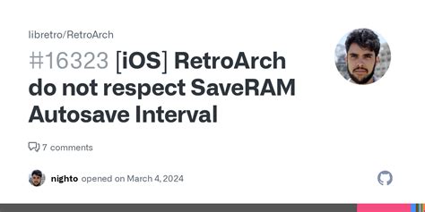 Ios Retroarch Do Not Respect Saveram Autosave Interval · Issue 16323 · Libretroretroarch