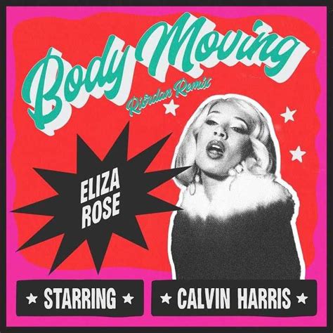 Eliza Rose And Calvin Harris Share Riordan Remix Of ‘body Moving Sport Playlists