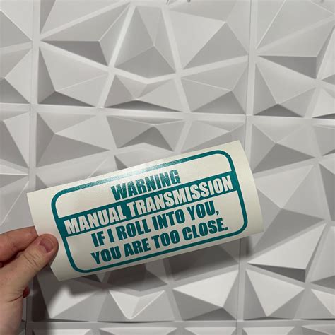 Bumper Sticker Manual Transmission Manual Transmission If I Roll Into