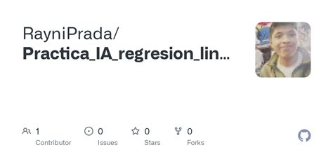 GitHub RayniPrada Practica IA Regresion Lineal Jupyter
