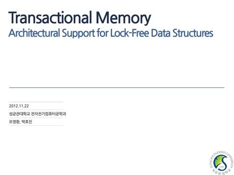 Ppt Transactional Memory Architectural Support For Lock Free Data Structures Powerpoint