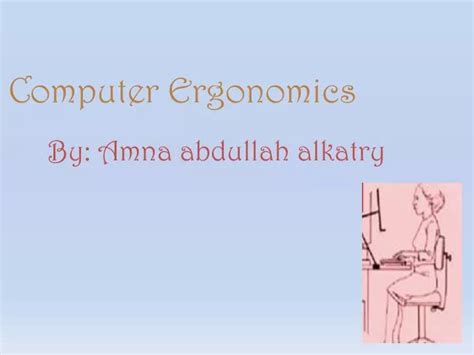 PPT Computer Ergonomics PowerPoint Presentation Free Download ID