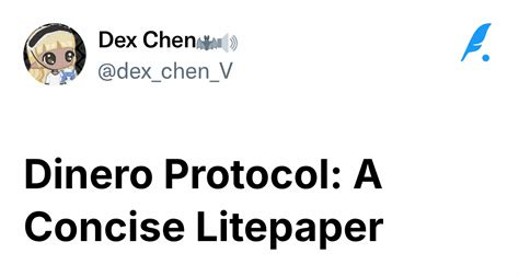 Dinero Protocol A Concise Litepaper Dex Chen🦇🔊