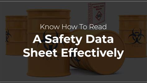 Know How To Read A Safety Data Sheet Effectively