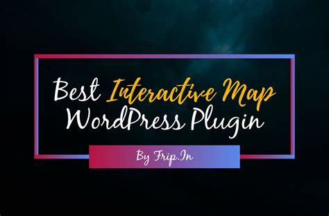 6 Best Interactive Map Wordpress Plugin 2025