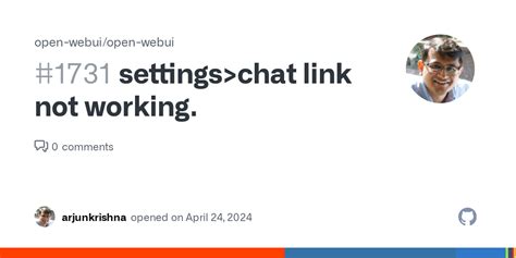 Settingschat Link Not Working · Issue 1731 · Open Webuiopen Webui · Github
